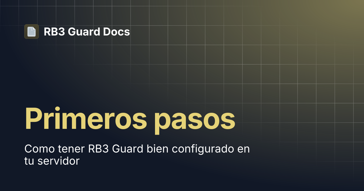 Primeros pasos | RB3 Guard Docs