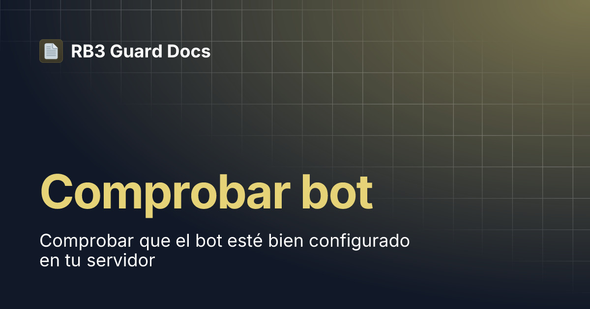 Comprobar bot | RB3 Guard Docs